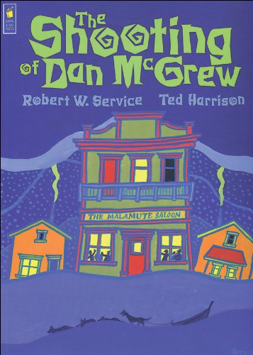 The Shooting of Dan McGrew: Service, Robert, Harrison, Ted ...