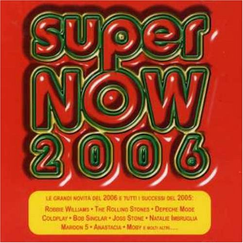 Super Now 2006 - Super Now 2006 - Amazon.com Music