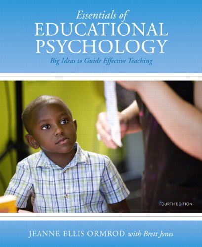 Essentials of Educational Psychology: Big Ideas to Guide Effective ...