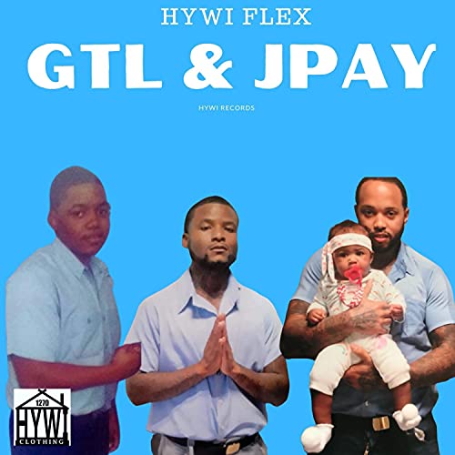 Play GTL & JPAY by Hywi Flex on Amazon Music Unlimited