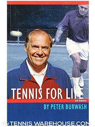 Peter Burwash's Tennis for Life: Amazon.co.uk: Burwash, Peter ...