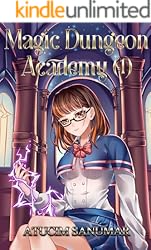 Amazon.com: Magic Dungeon Academy: Isekai Harem Fantasy School Life Slice of Life Light Novel ...