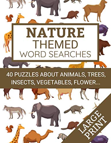 Nature Themed Word Searches: Challenging Puzzle Book | 40 Large Print ...