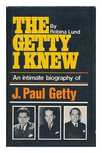 Getty I Knew: Lund, Robina: 9780836266016: Amazon.com: Books