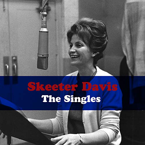 The Singles 1957-1962 de Skeeter Davis en Amazon Music Unlimited