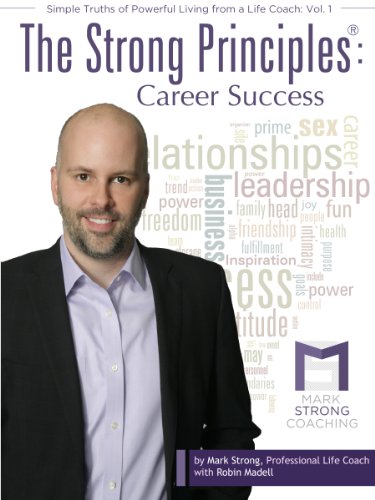 The Strong Principles: Career Success eBook : Strong, Mark, Madell ...