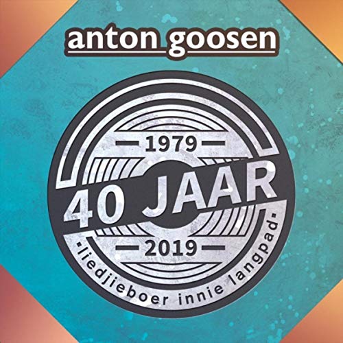 Amazon Music Unlimited - Anton Goosen 『40 Jaar: Liedjieboer Innie Langpad』