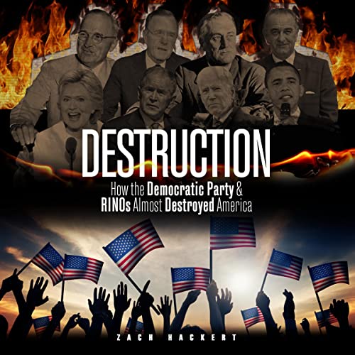 Amazon.com: Destruction: How the Democratic Party & RINOs Almost ...