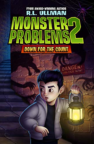 Monster Problems 2: Down for the Count - Kindle edition by Ullman, R.L ...