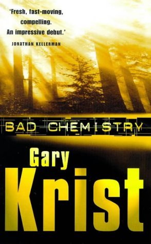 Amazon | Bad Chemistry | Krist, Gary | Action & Adventure