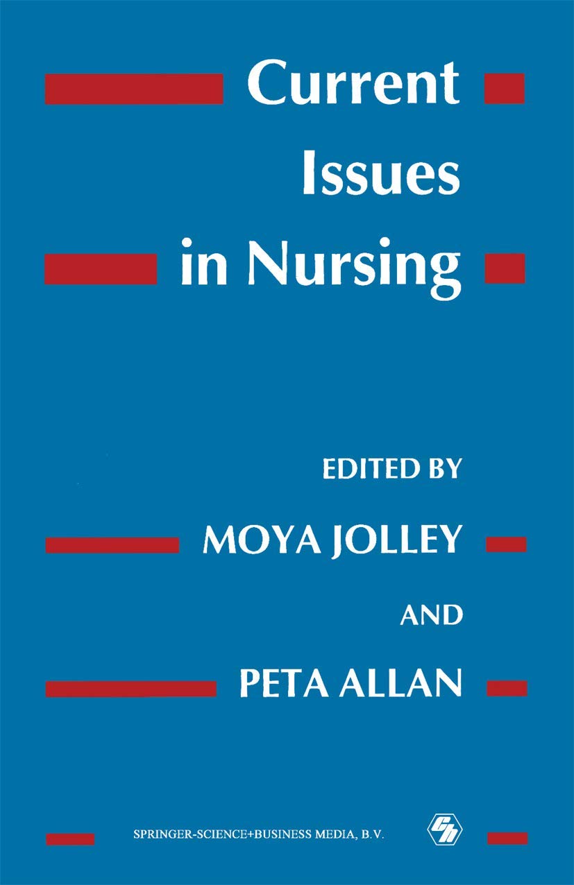 Current Issues in Nursing: 9780412328503: Medicine & Health Science ...