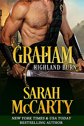 Graham (Highland Burn Book 1) - Kindle edition by McCarty, Sarah ...