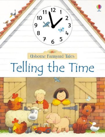 Amazon.com: Telling the Time: 9780746046746: Amery, Heather, Stephen ...