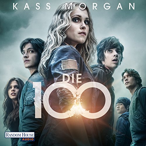 Amazon.com: Die 100 (Audible Audio Edition): Kass Morgan, Martin Bross ...
