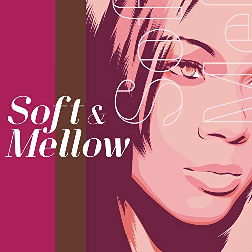 Amazon MusicでVARIOUS ARTISTSのSoft & Mellowを再生する