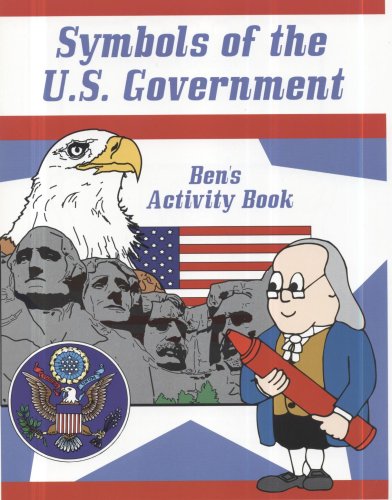Symbols of the United States Government: Ben's Activity Book: U.S ...
