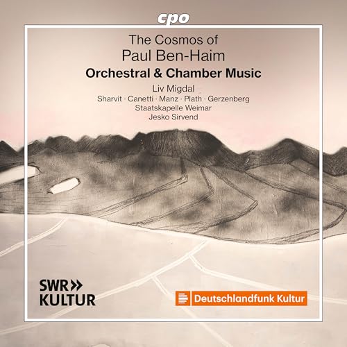 Play The Cosmos of Paul Ben-Haim by Staatskapelle Weimar, Jesko Sirvend ...