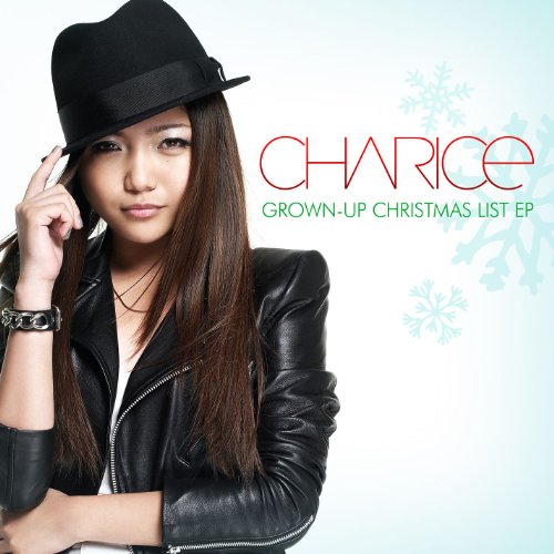 Play Grown-Up Christmas List EP by Charice on Amazon Music