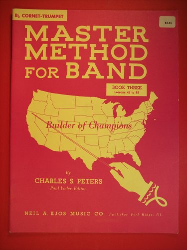 Master Method for Band, Book Three, Lessons 49-68 (Drums-Bells-Tymp ...
