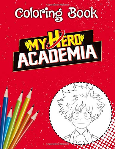 My hero academia Coloring Book: Anime Drawing & Sketching Book ,"8.5 X ...