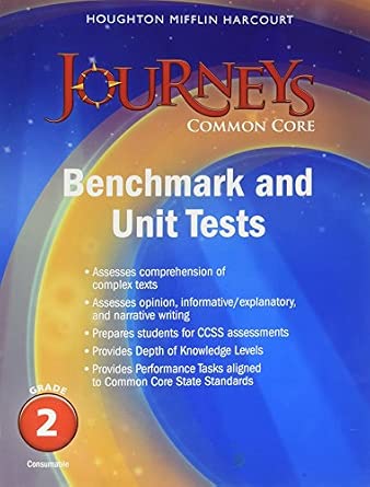 Journeys: Benchmark Tests and Unit Tests Consumable Grade 2 Grade 2 ...