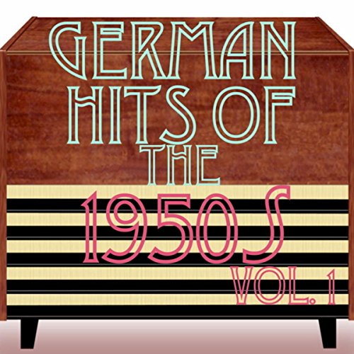 Amazon.com: German Hits of the '50s, Vol. 1 : Various artists: Digital ...