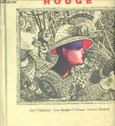 Rouge (livre + compact disque) : Goldman Jean-Jacques, Chalandon Sorj ...