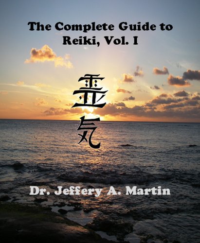 Amazon.com: The Complete Guide to Reiki, Vol. I (The Complete Guide to ...
