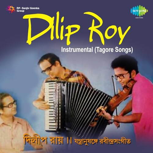 Tagore Songs - Instrumental : Dilip Kumar Roy: Amazon.fr: Téléchargement de Musique