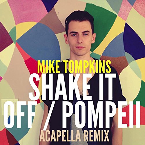 Shake It Off / Pompeii von Mike Tompkins bei Amazon Music - Amazon.de