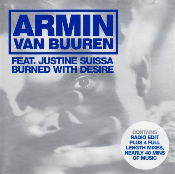 Burned With Desire: Van Buuren, Armin Ft Justine.: Amazon.in: Music}