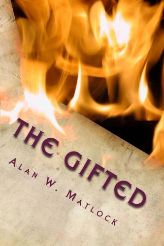 The Gifted: Matlock, Alan: 9781478300045: Amazon.com: Books