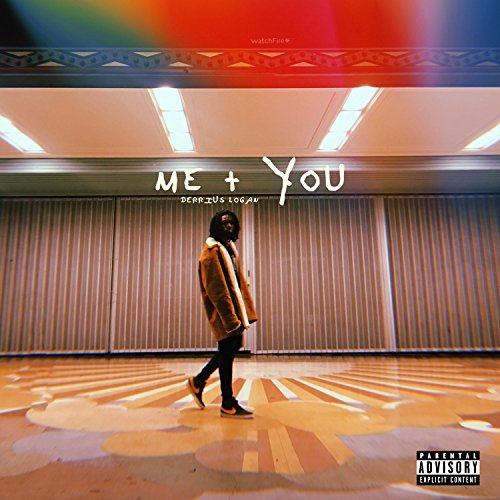 Play Me + You. by Derrius Logan on Amazon Music