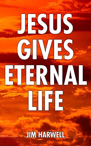 Life Everlasting With Jesus