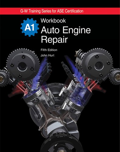 Auto Engine Repair, A1: Hurt, John: 9781605251943: Amazon.com: Books