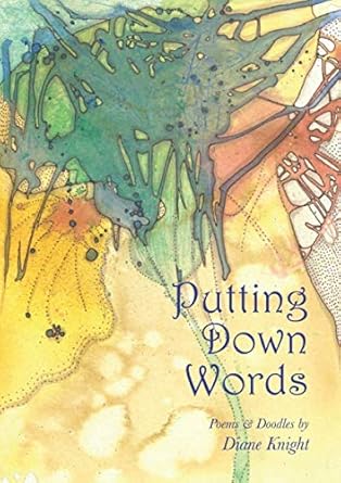 Putting Down Words: Knight, Diane: 9798639025037: Amazon.com: Books