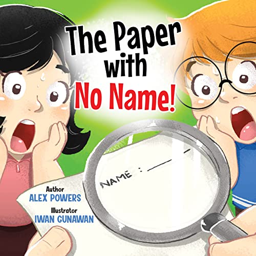 The Paper with No Name! - Kindle edition by Powers, Alex, Van Der Merwe ...
