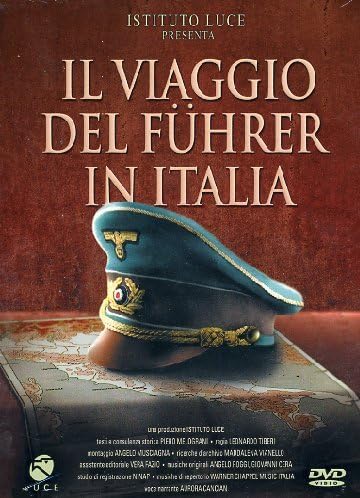 The Fuhrer's Visit to Italy ( Il viaggio del Führer in Italia ...