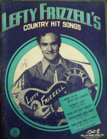 Lefty Frizzell's Country Hit Songs No. 1 [Songbook]: Frizzell, Lefty: Amazon.com: Books