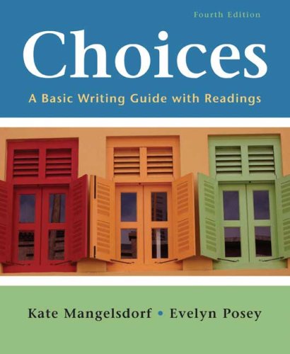 Amazon.com: Choices: A Basic Writing Guide with Readings: 9780312447809 ...