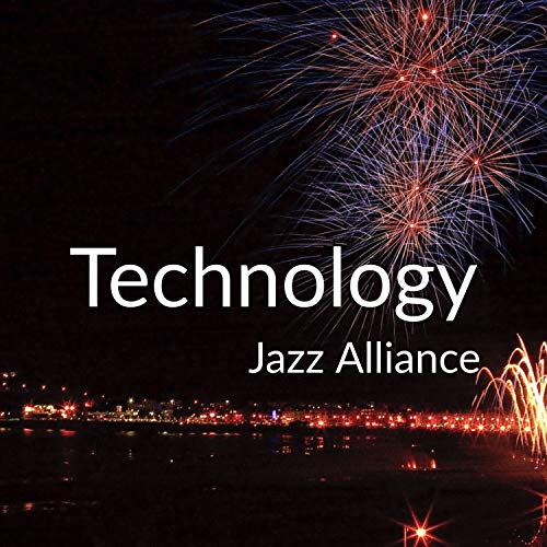 Amazon Music - Jazz AllianceのTechnology - Amazon.co.jp