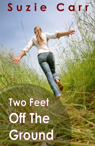 Two Feet Off The Ground - Kindle edition by Carr, Suzie. Literature ...