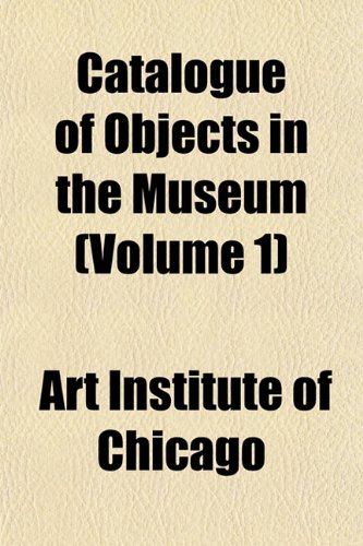 Catalogue of Objects in the Museum (Volume 1) : Amazon.in: Books