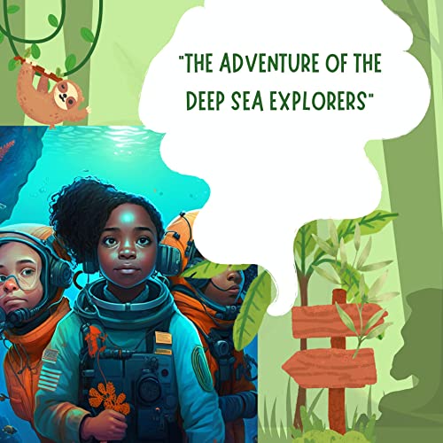 The Adventure of the Deep Sea Explorers - Rhyme Time Adventures - An ...