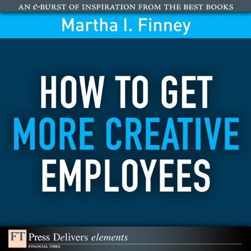 Amazon.com: How to Get More Creative Employees: How Get More Creat ...