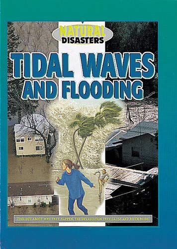 Tidal Waves and Flooding (Natural Disasters): Jane Walker ...