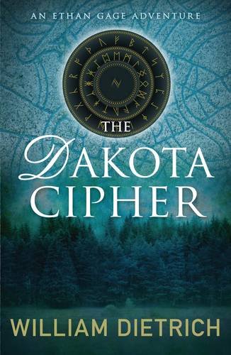 Dakota Cipher, The (Ethan Gage): Amazon.co.uk: William Dietrich ...