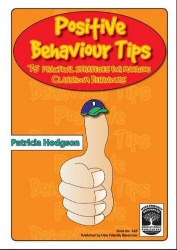 Amazon | Positive Behaviour Tips: 75 Practical Strategies for Managing ...