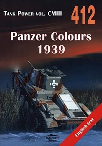 Amazon.com: Panzer Colours 1939. Tank Power vol. CMIII 412: ...