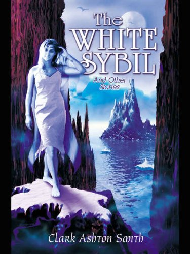 The White Sybil eBook : Smith, Clark Ashton: Amazon.in: Books